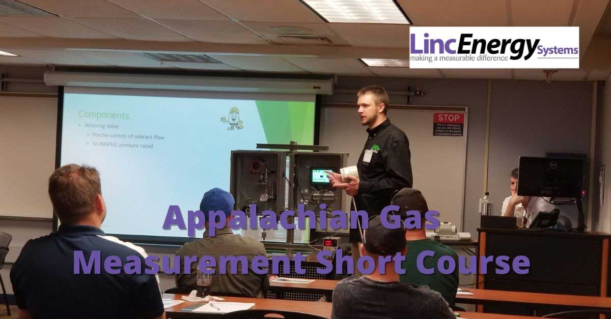Appalachian Gas Measurement Short Course 2022 - Linc Energy Systems